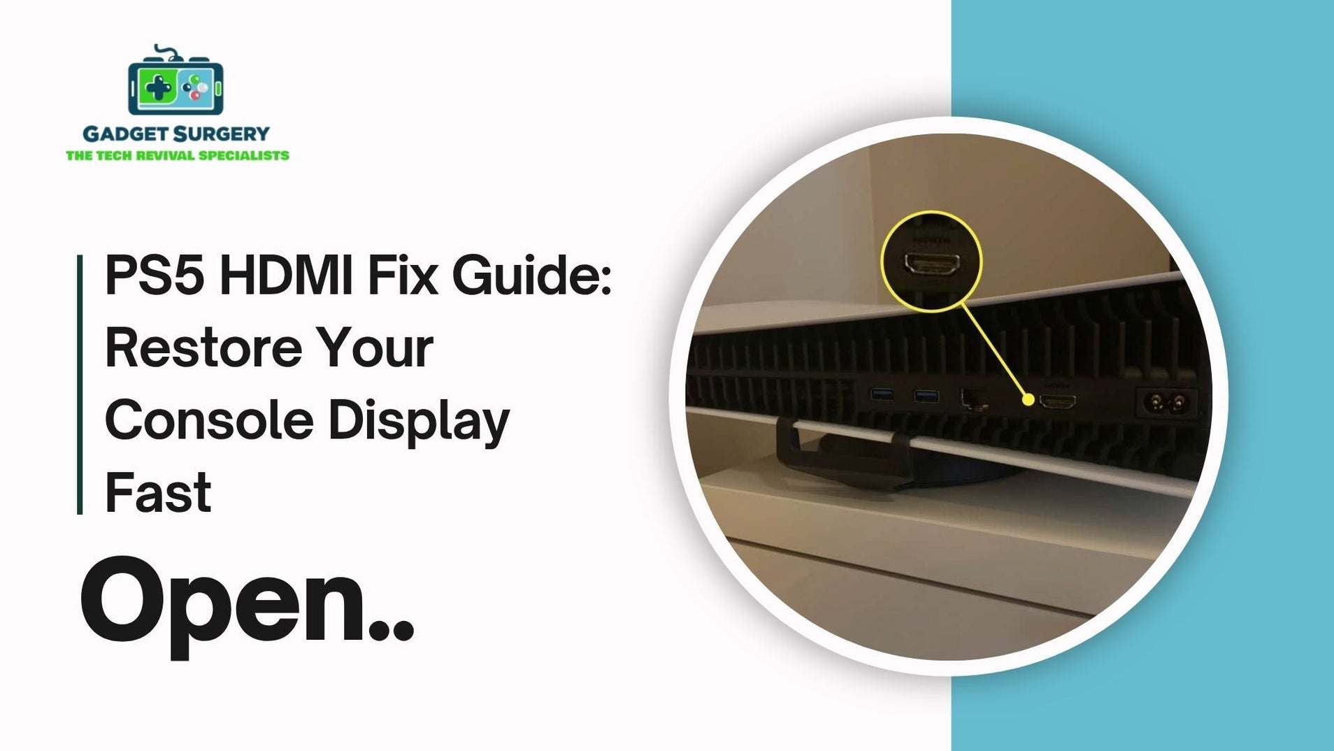 Common PS5 HDMI Issue and How to Quickly Solve It — Gadget Surgery