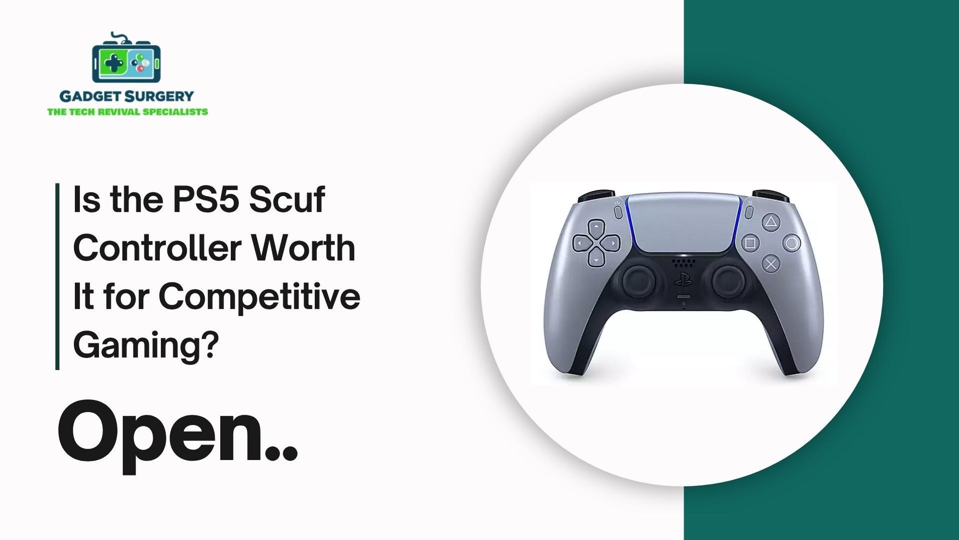 Is the PS5 Scuf Controller Worth It for Competitive Gaming? — Gadget Surgery